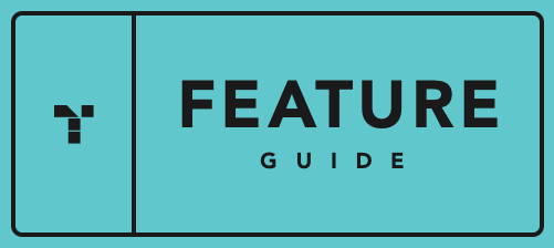 Feature Guide