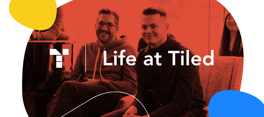 Life at Tiled